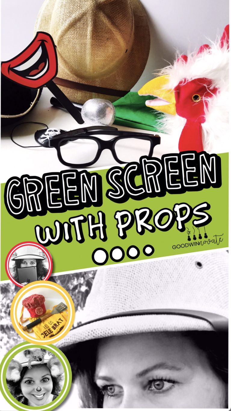 Green Screen Using Props | Goodwinnovate